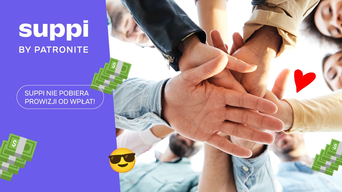 Suppi by Patronite - zarabiaj na swojej pasji.